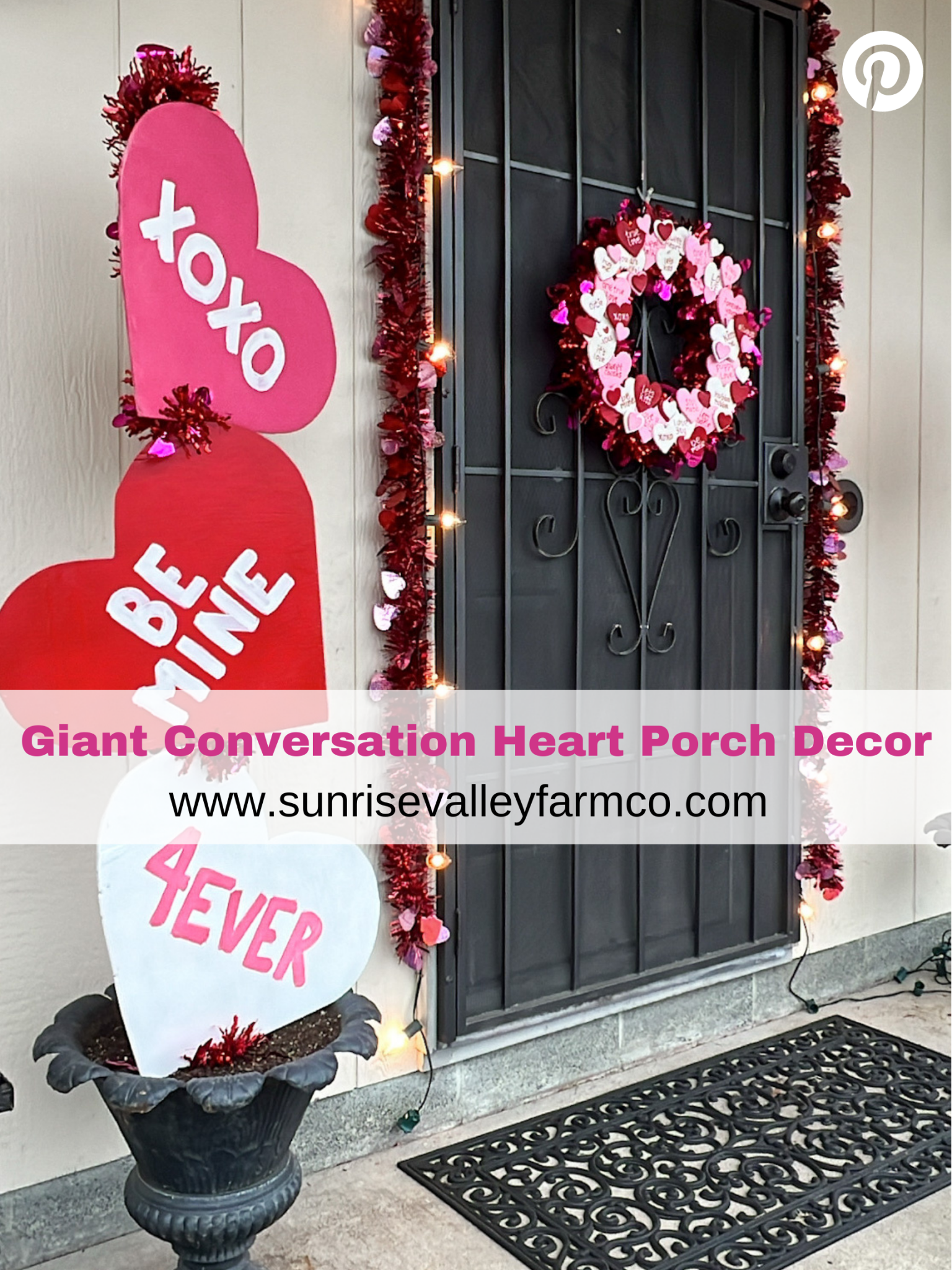 DIY Giant Conversation Hearts Porch Decor - Sunrise Valley Farm Co